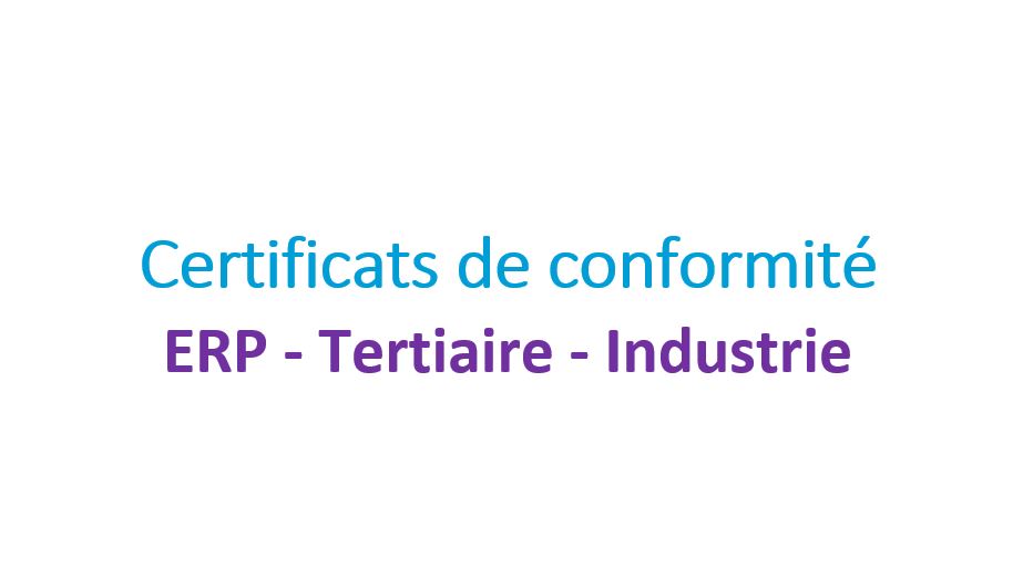 Certificats de conformité gaz pour bâtiments tertiaires & industries (dont ERP 1 à 5) | Cegibat